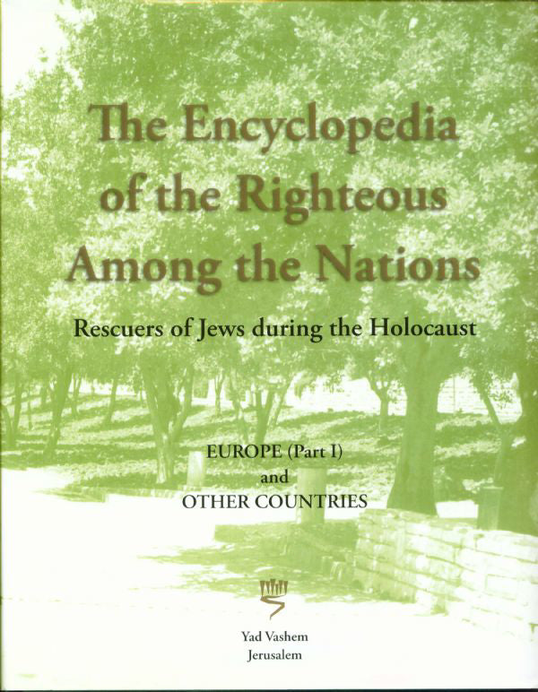 The Encyclopedia of the Righteous among the Nations: Europe (Part II ...